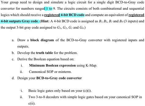 Solved Your Group Needs To Design And Simulate A Logic Circuit For A