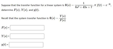 Solved Suppose that the transfer function for a linear | Chegg.com