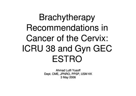 Pdf Brachytherapy Recommendations In Cancer Of The Cervix Icru 38 And Gyn Gec Estro