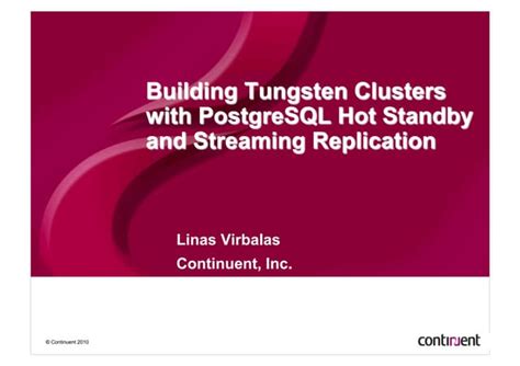 Building Tungsten Clusters With Postgresql Hot Standby And Streaming Replication Pdf