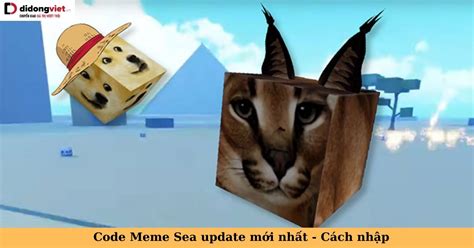 Code Meme Sea update mới nhất Cách nhập Code Meme Sea update mới nhất Cách nhập