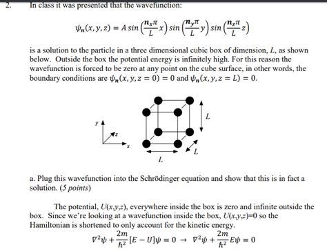 solved n class it was presented that the wavefunction x