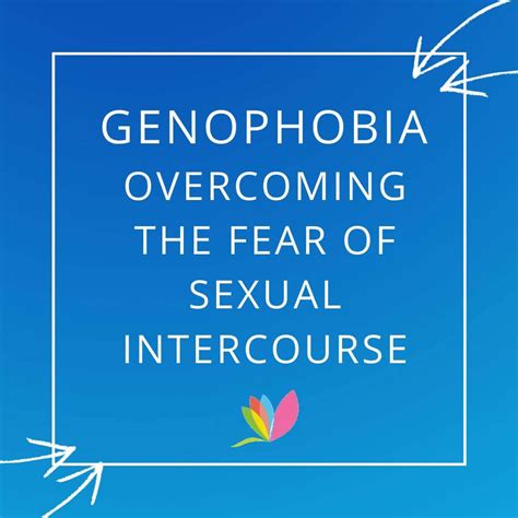 Genophobia