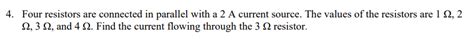 Solved Four Resistors Are Connected In Parallel With A Chegg