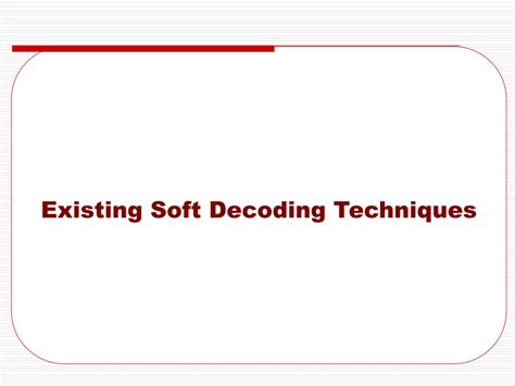 Ppt Soft Decision Decoding Of Reed Solomon Codes An Overview Powerpoint Presentation Id9301428