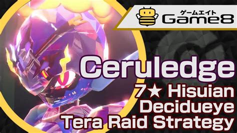 Fire Tera Ceruledge Solo Build For 7 Star Hisuian Decidueye Raid