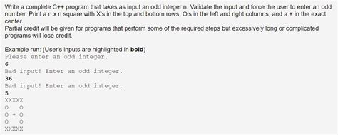 Solved Write A Complete C Program That Takes As Input An