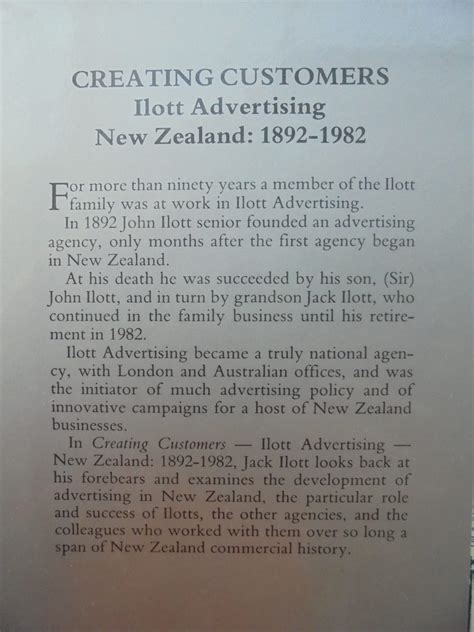 Creating Customers The Story Of Ilott Advertising New Zealand 1892 1982 By Jack Ilott Very
