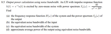 Solved Output Power Calculation Using Noise Bandwidth Chegg