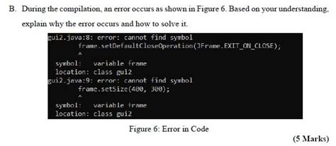 Solved B During The Compilation An Error Occurs As Shown Chegg Com