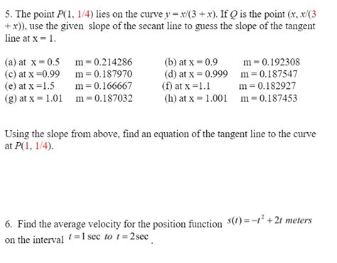 solved 5 the point p 1 1 4 lies on the curve y x 3 x