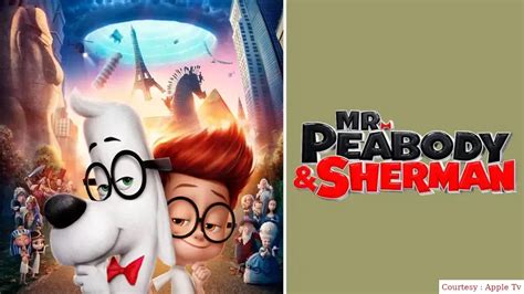 Mr Peabody And Sherman Movie