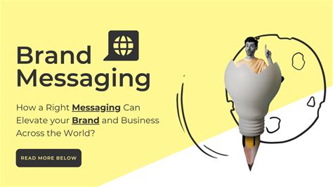 How A Right Messaging Can Elevate Your Brand Across The World
