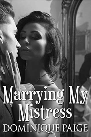 Marrying My Mistress Eternal Femdom By Dominique Paige Goodreads