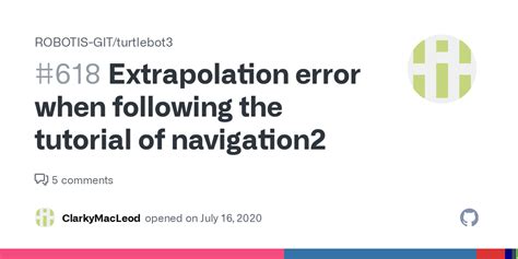 Extrapolation Error When Following The Tutorial Of Navigation2 · Issue
