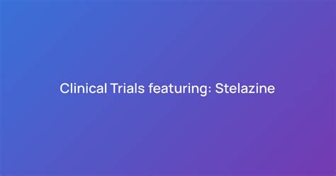 Stelazine Everything You Need To Know Power