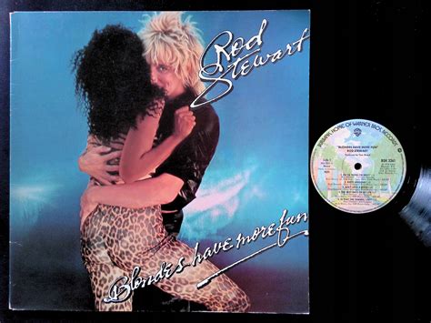 Blondes Have More Fun Rod Stewart Winyl Używany • Cena • Opinie Allegro