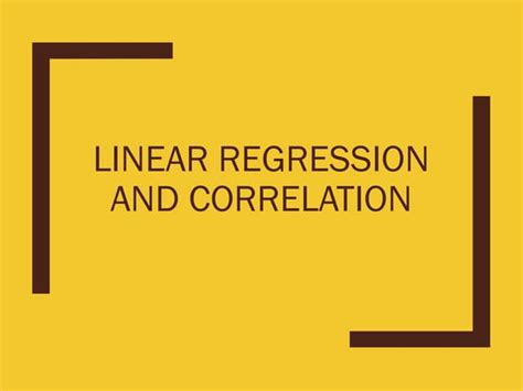 Correlation And Linear Regression Pptx