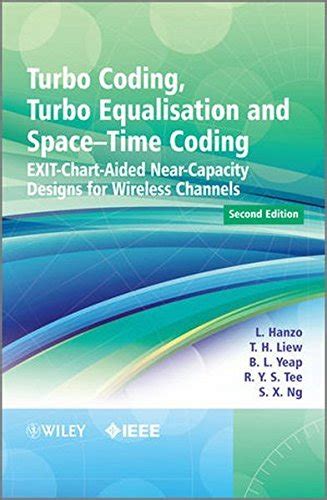 Turbo Coding Turbo Equalisation And Space Time Coding Exit Chart