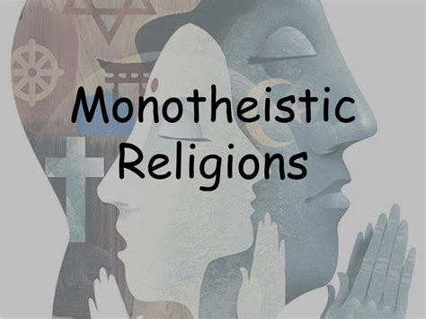 Ppt Monotheistic Religions Powerpoint Presentation Free Download