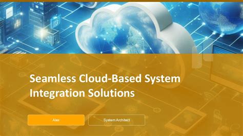 Seamless Cloud Based System Integration Solutions Ppt Slides St Ai