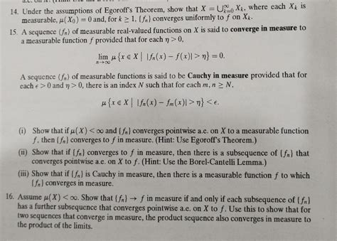 Solved 14 Under The Assumptions Of Egoroffs Theorem Show