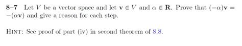 Solved Let V be a vector space and let vV and αR Chegg com