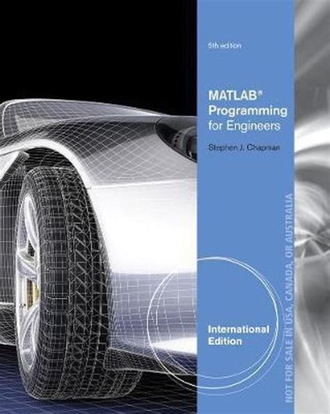 Matlab Programming For Engineers International Edition 9781111576721