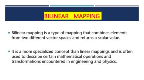 Linear And Bilinear Mapping Maths Engineering Pptx Geography Science
