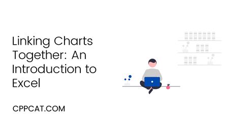 Linking Charts Together An Introduction To Excel Cpp Cat
