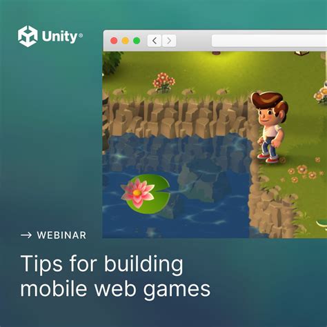 Unity On Linkedin Tips For Creating Mobile Web Games Unity