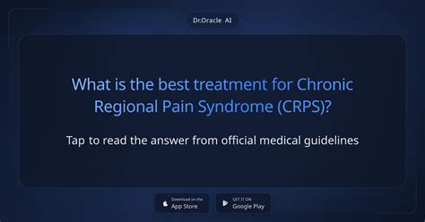 What Is The Best Treatment For Chronic Regional Pain Syndrome Crps
