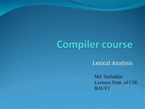 Lecture1 Lexicalanalysis 081625 71955661ppt