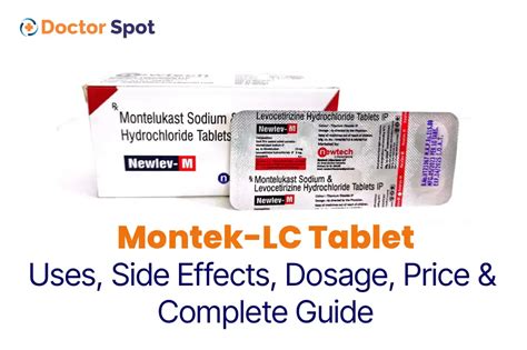 Montek Lc Tablet Uses Dosage Side Effects Price And More