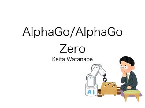 Introduction To Alphago Zero Ppt
