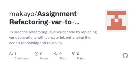 Github Makayoassignment Refactoring Var To Const And Let To