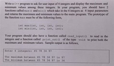 Solved Write A C Program To Ask For User Input Of 4