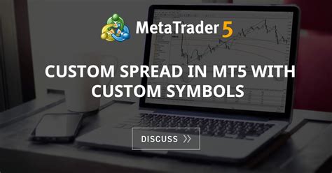 Custom Spread In Mt5 With Custom Symbols Mt5 Trading Systems Mql5