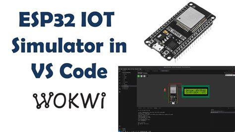 esp32 simulator for iot projects in vs code using wokwi youtube