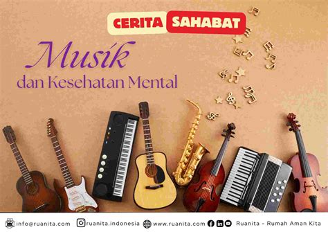 Cerita Sahabat Manfaat Musik Untuk Kesehatan Mental Ruanita Indonesia