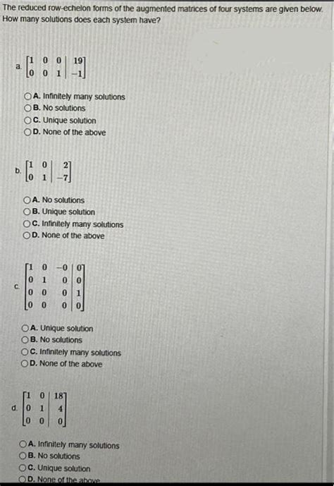 solved the reduced row echelon forms of the augmented