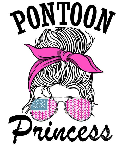 Pontoon Princess Mom Funny Lake Life Digital Art By Lisa Stronzi Fine Art America