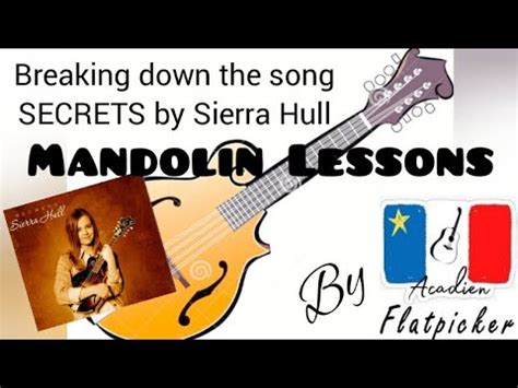 Mandolin Lesson Secrets By Sierra Hull Youtube