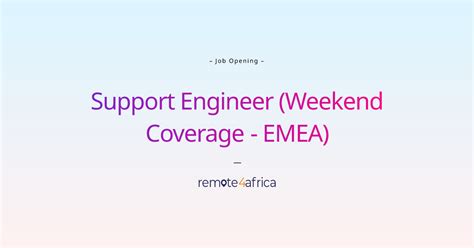 Remote Support Engineer Weekend Coverage Emea Job At Internet Software And Services Company