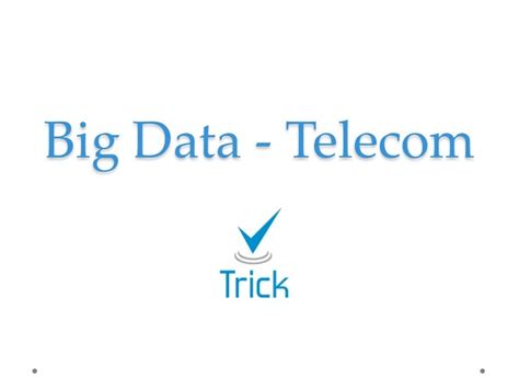 Big Data Telecom