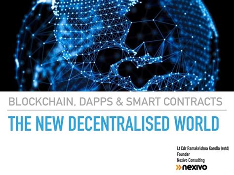The New Decentralised World Dapps Smart Contracts On Blockchain Ppt