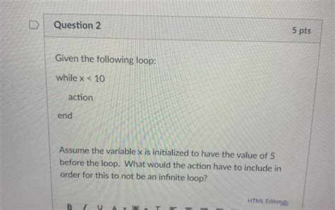 Solved D Question 2 5 Pts Given The Following Loop While X