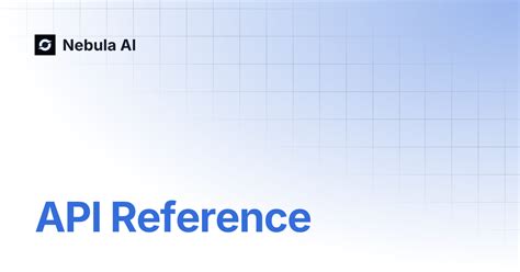 Api Reference Nebula Ai