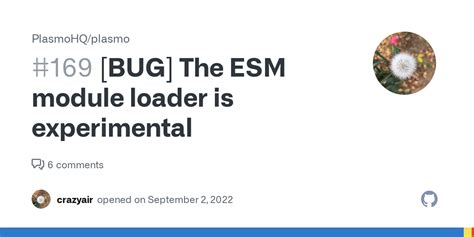 Bug The Esm Module Loader Is Experimental · Issue 169 · Plasmohq