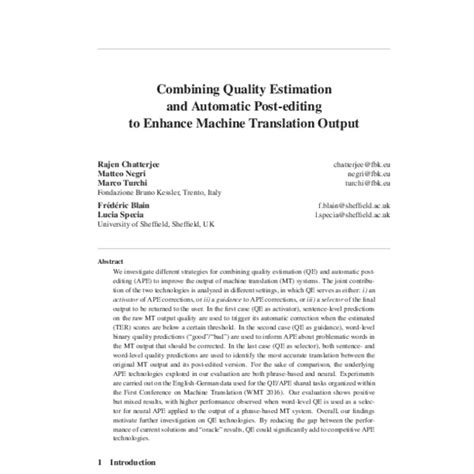Combining Quality Estimation And Automatic Post Editing To Enhance Machine Translation Output